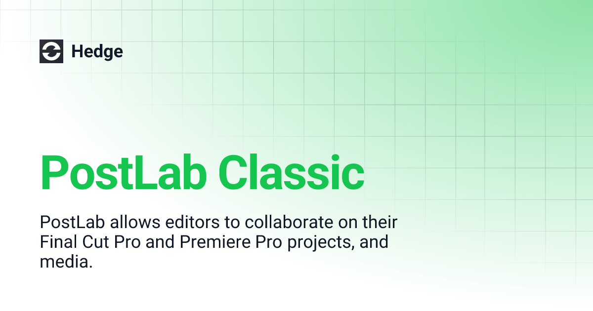 PostLab Classic | Hedge