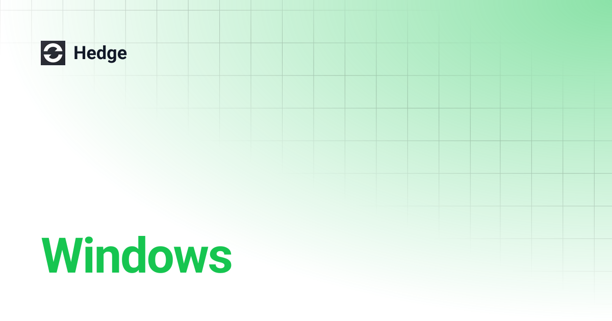 Windows | Hedge